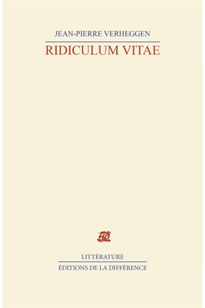 Jean-Pierre Verheggen, Ridiculum vitae - Le Carnet et les Instants